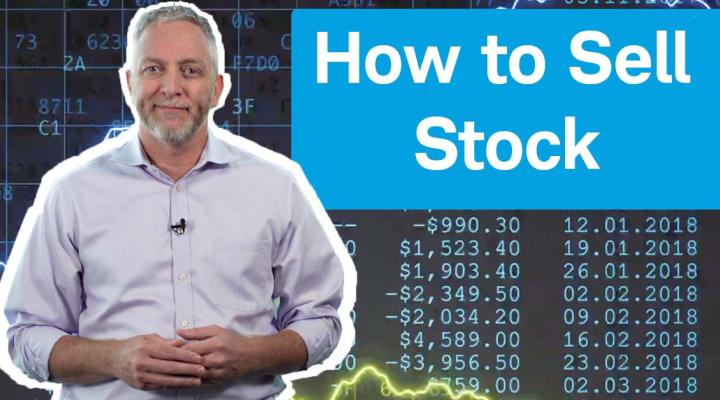 Trading Up-Close: How to Sell Stock | Advisor Services